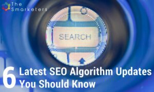 6 Latest SEO Algorithm Updates You Should Know | Smarketers