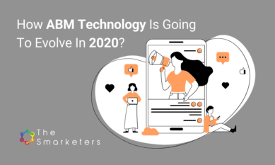 How ABM Technology Is Going To Evolve In 2023? | The Smarketer