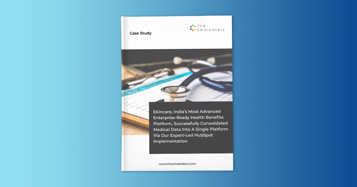 Success Story: Ekincare's HubSpot Implementation Journey