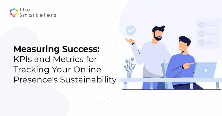 Track Online Success: KPIs and Metrics for Sustainability